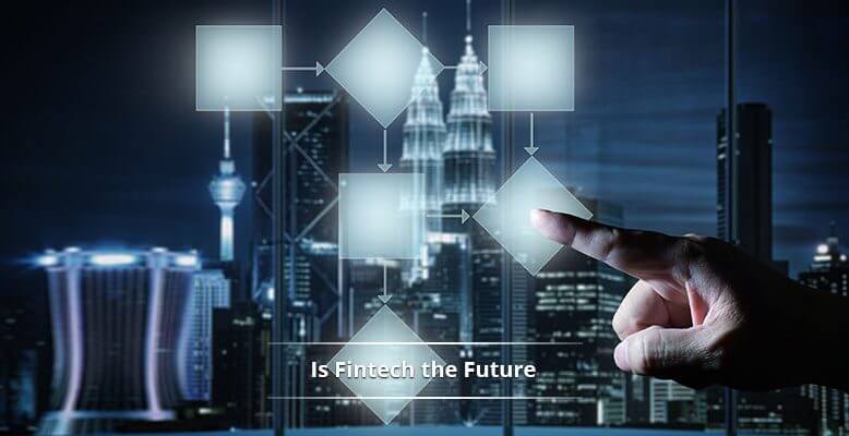 Fintech Future: Let’s talk about ‘Is Fintech the future?’ – NCrypted ...